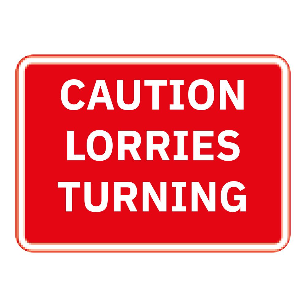 Caution Lorries Turning