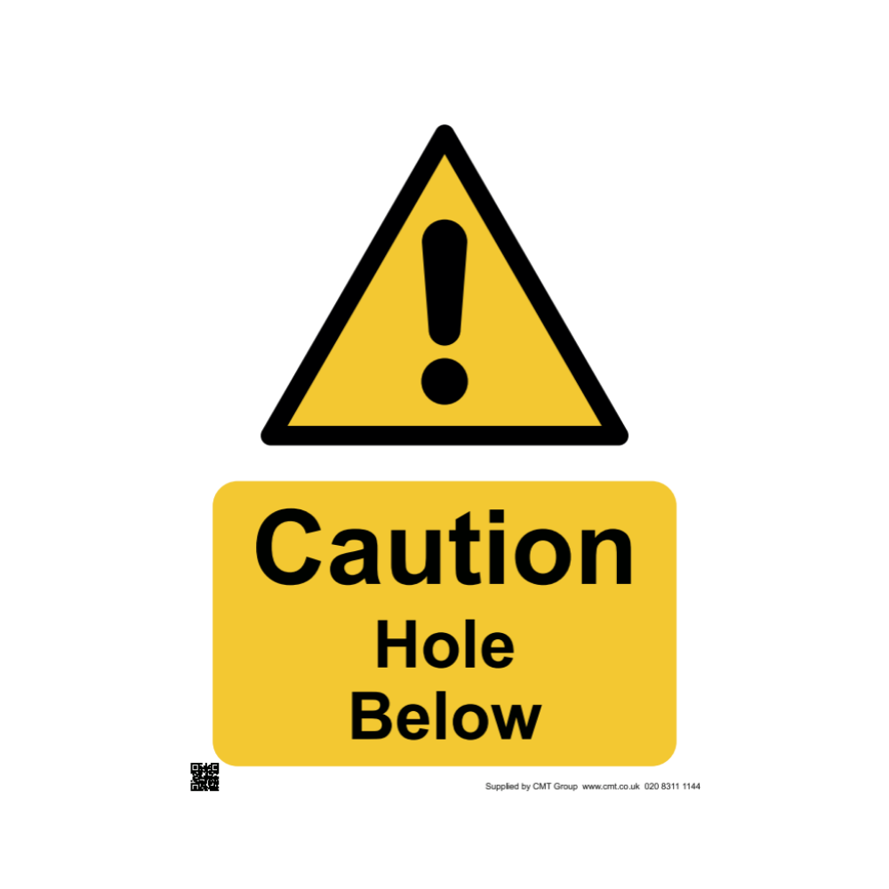 Safety Sign Caution hole below 297x420mm A3 - 3mm Correx