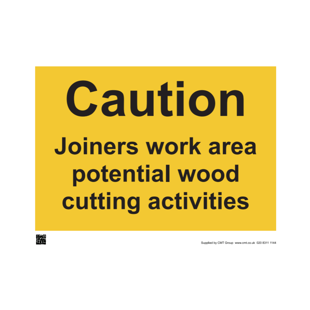 Safety Sign - Caution joiners work area - 297x420mm A3 - 3mm Correx