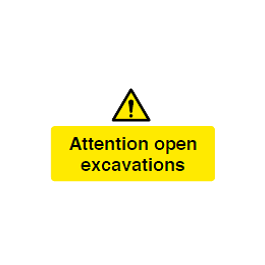 Attention Open Excavations Sign - PVC | CMT Group