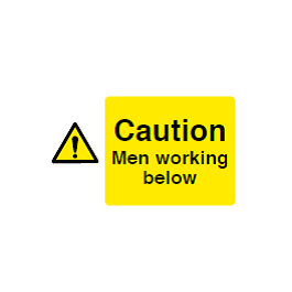 Caution Men Working Below Sign - PVC | CMT Group