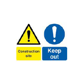 Construction Site Keep Out Sign - PVC | CMT Group