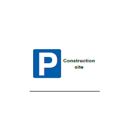 Construction Site Parking Sign - PVC | CMT Group