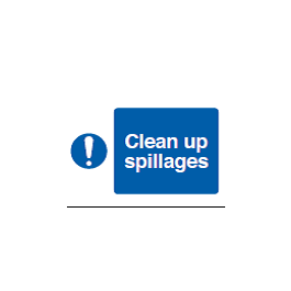 Clean Up Spillages Sign - PVC | CMT Group