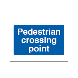 Pedestrian Crossing Point Sign - PVC | CMT Group