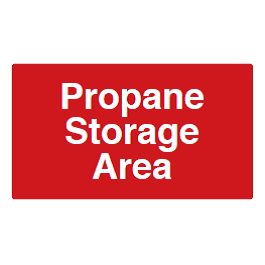 Propane Storage Area Sign - PVC | CMT Group