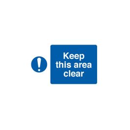 Keep This Area Clear Sign - PVC | CMT Group