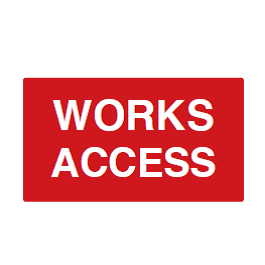 Works Access Sign - PVC | CMT Group