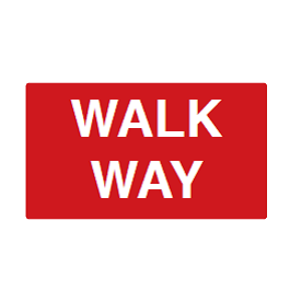 Walk Way Sign - PVC | CMT Group